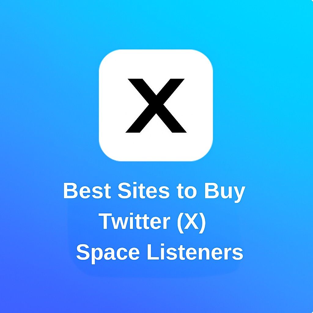 5 Best Websites to Buy Twitter (X) Space Listeners - Rexguide